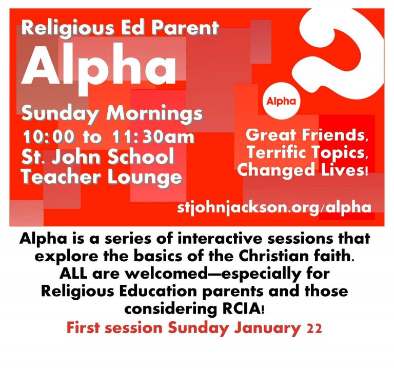 TWO MORE ALPHA OPPORTUNITIES – St. John the Evangelist Catholic Parish