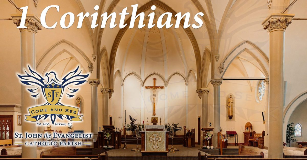 1 Corinthians – Chapter 1:1-9, Episode 1 – St. John the Evangelist ...