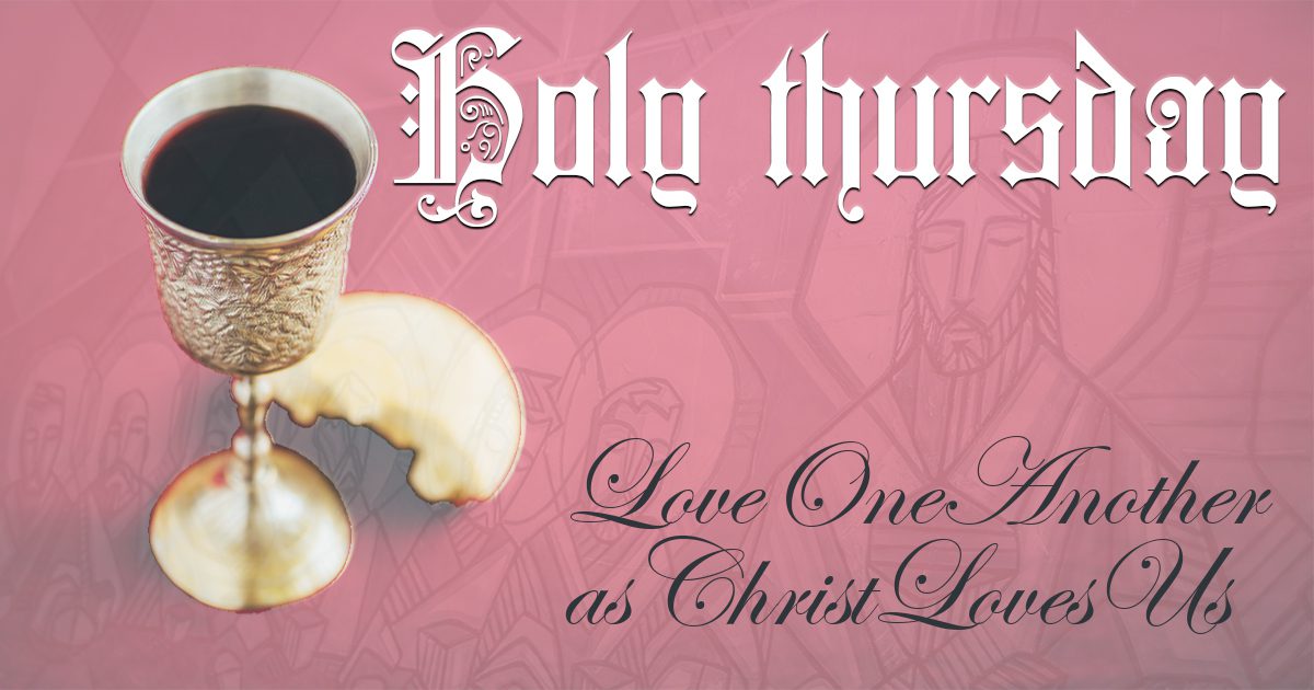 Homily, Holy Thursday, 04/02/2026 – St. John the Evangelist Catholic Parish